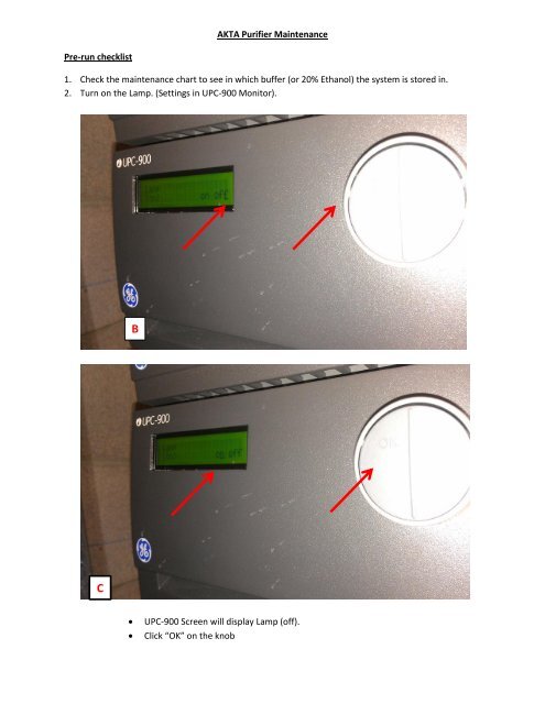 AKTA Purifier Maintenance Pre-run checklist 1. Check ... - Bio-toolkit