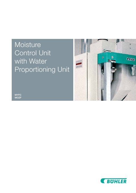 Moisture Control Unit with Water Proportioning Unit - MYFC - Bühler