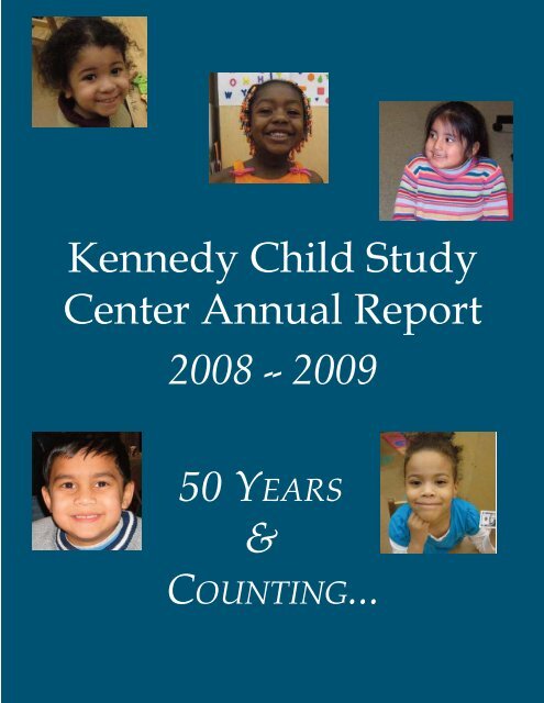 2008-2009 Annual Report - Kennedy Child Study Center