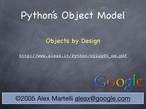 Pythons Object Model Alex Martelli 