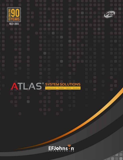 ATLASÃ‚Â® SYSTEM SOLUTIONS - EFJohnson