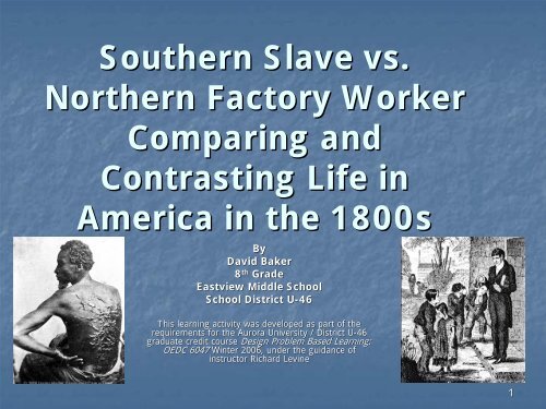 Southern Slave vs. Northern Factory Worker Comparing and ...