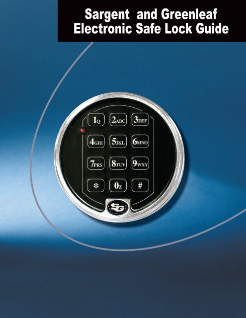 Sargent and Greenleaf Electronic Safe Lock Guide