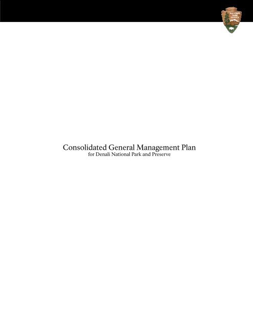Consolidated General Management Plan - National Park Service
