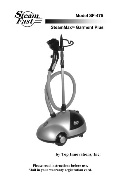SteamMaxTM Garment Plus Model SF-475 by Top Innovations, Inc.
