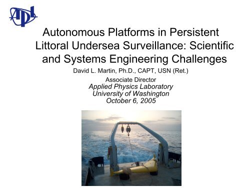Autonomous Platforms in Persistent Littoral Underwater Surveillance