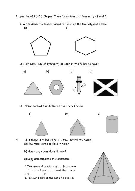 Properties of 2D/3D Shapes, Transformations and Symmetry – Level ... Properties of 2D/3D Shapes, Transformations and Symmetry – Level ...