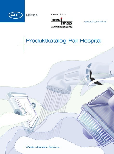 Produktkatalog Pall Medical - Medishop