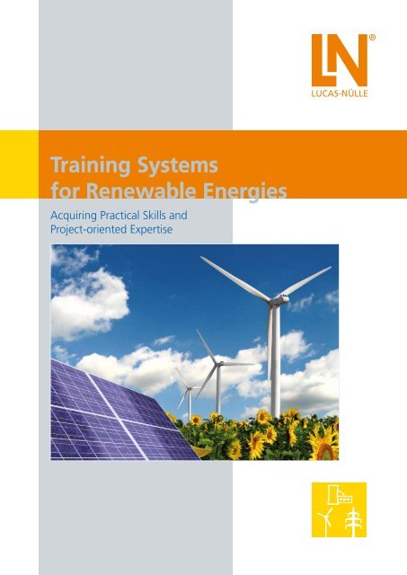 Training Systems for Renewable Energies - Lucas-Nülle Lehr Training Systems for Renewable Energies - Lucas-Nülle Lehr