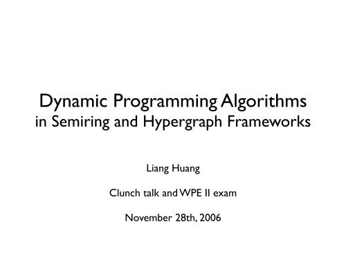 Dynamic Programming Algorithms Dynamic Programming Algorithms