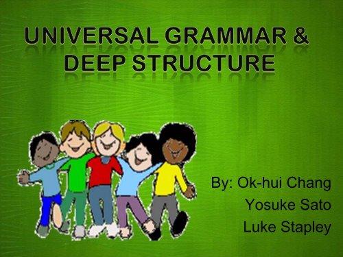 Universal Grammar and Deep Structure