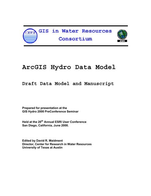 Arcgis Hydro Data Model Center For Research In Water Resources