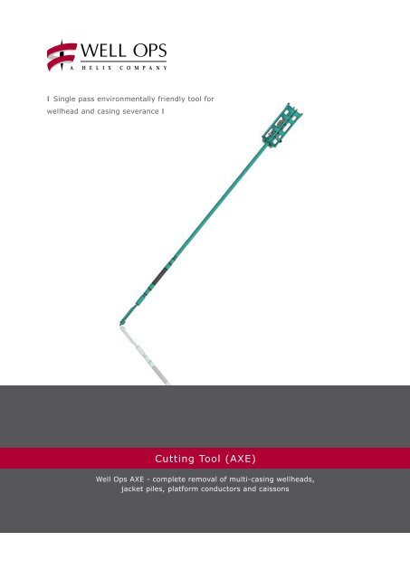 Cutting Tool (AXE) - Helix Energy Solutions
