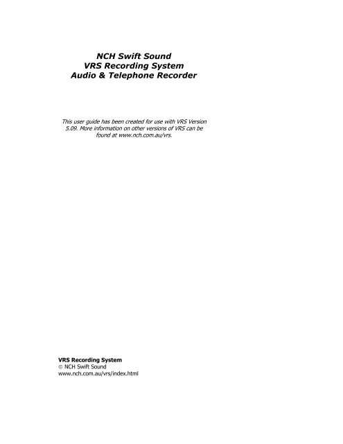 NCH Swift Sound VRS Recording System Audio ... - NCH Software