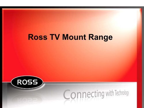 Ross TV Mount Range - Xpress Platforms