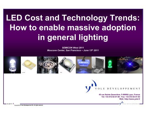 LED Cost and Technology Trends: How to enable ... - SEMICON West