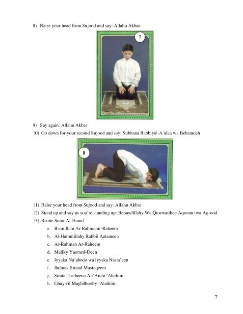 5) Go to Ruku (Bow down)