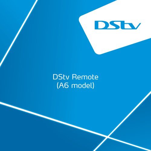 DStv A6 Remote Control Quick Guide