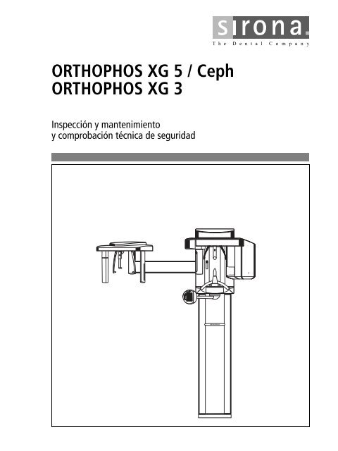 ORTHOPHOS XG 5 / Ceph ORTHOPHOS XG 3 - Sirona Support