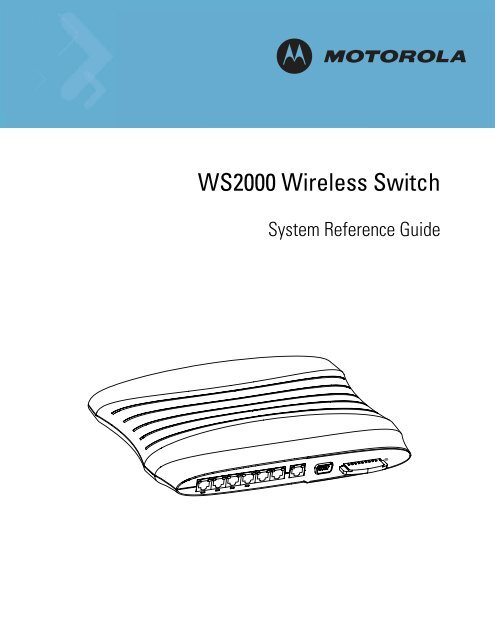 1.1 WS2000 Wireless Switch System Reference Guide - Vision ID