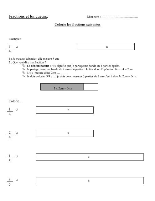 Fractions et longueurs: colorier une fraction de bande.