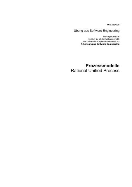 Prozessmodelle Rational Unified Process - Software Engineering