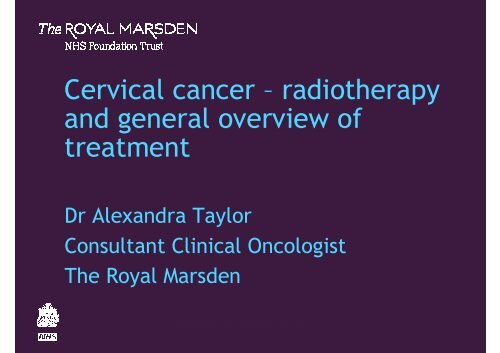 Cervical cancer â radiotherapy and general overview of treatment