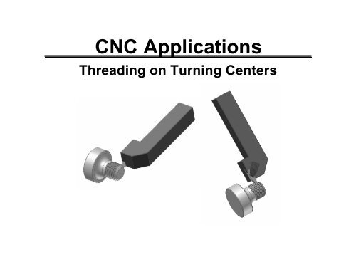 Threading on Turning Centers Lecture/Printable Handouts