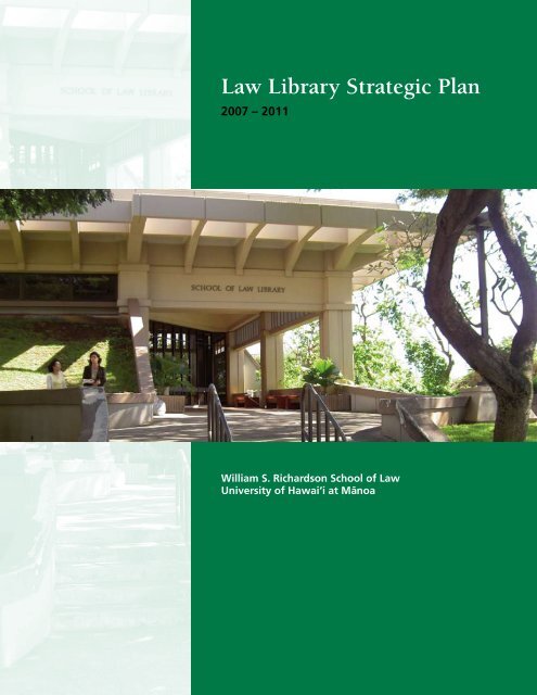 Law Library Strategic Plan Process - William S. Richardson School ...