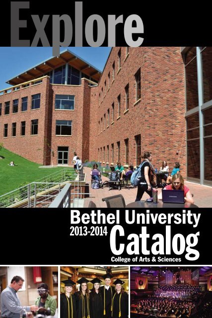 2013-2014 Catalog - College of Arts & Sciences - Bethel University