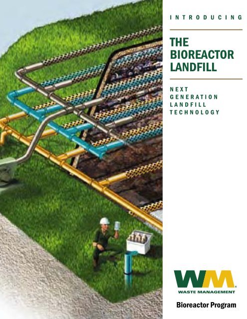 The Bioreactor Landfill - Waste Management