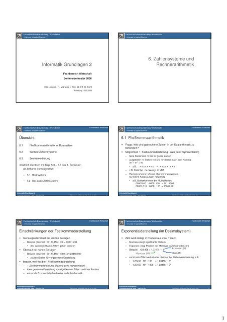 1 Informatik Grundlagen 2 6. Zahlensysteme und Rechnerarithmetik