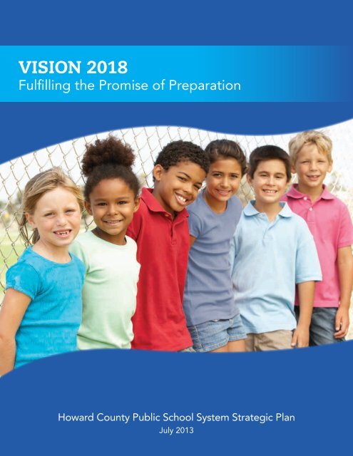 VISION 2018 - Howard County Public Schools
