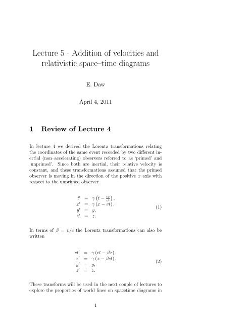 Lecture 5 - Addition of velocities and relativistic spaceâ time diagrams