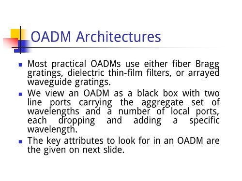 OADM Architectures - Dr. SMH Zaidi - Home Page