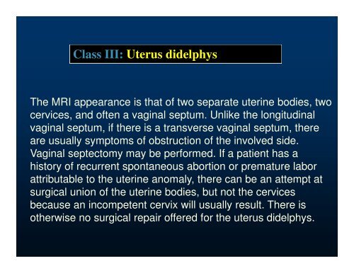 Class III:Uterus didelphy