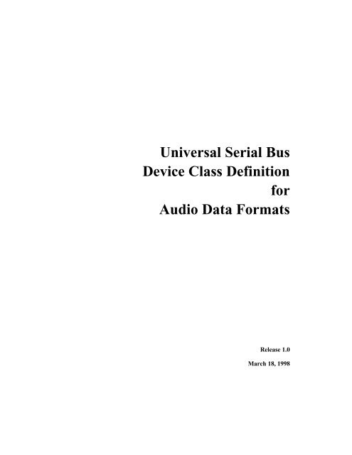 Universal Serial Bus Device Class Definition for Audio ... - USB.org
