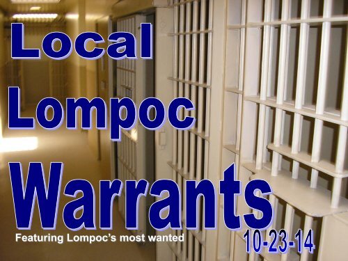 Lompoc's most wanted - the City of Lompoc!