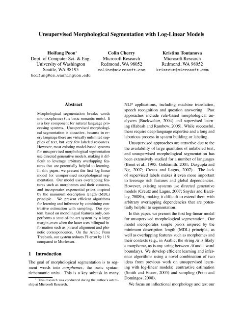 Unsupervised Morphological Segmentation With Log Linear Models