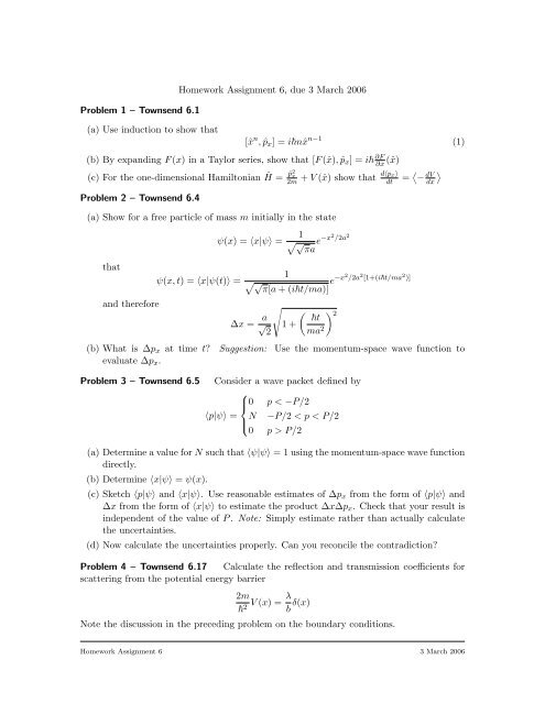 Homework Assignment 6, due 3 March 2006 Problem 1 - HMC Physics