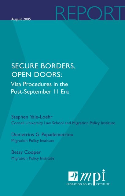 SECURE BORDERS, OPEN DOORS: - Migration Policy Institute
