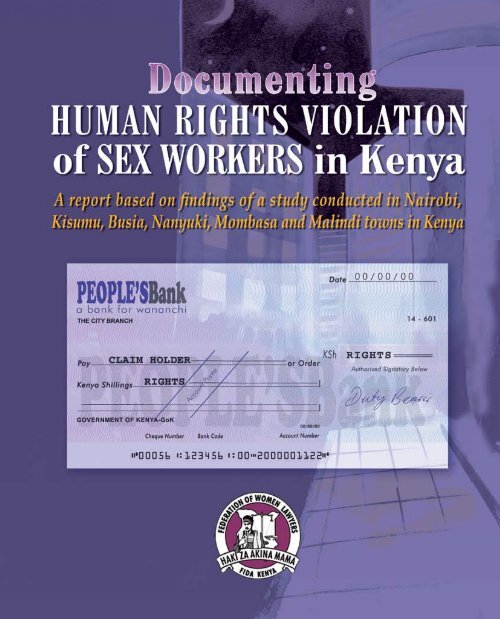 Documenting Human Rights Violations Of Sex Workers In Kenya