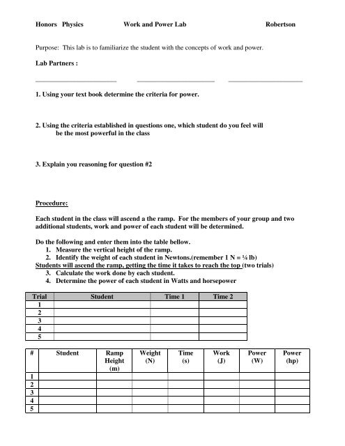 Honors Physics Work and Power Lab Robertson Purpose: This lab ...