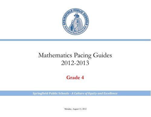 Pacing Guide Math Grade 4 - Springfield Public Schools