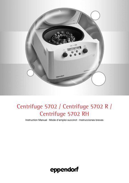 Centrifuge 5702 / Centrifuge 5702 R / Centrifuge 5702 RH - Sites
