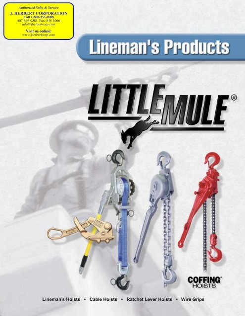 Lineman's Hoists â ¢ Cable Hoists â ¢ Ratchet Lever Hoists â ¢ Wire Grips