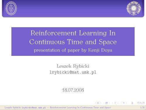 Reinforcement Learning In Continuous Time and Space ...
