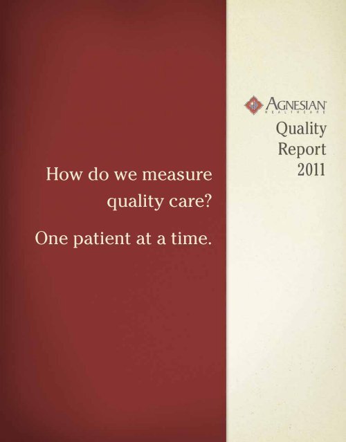 How do we measure quality care? One patient at a time. - Agnesian