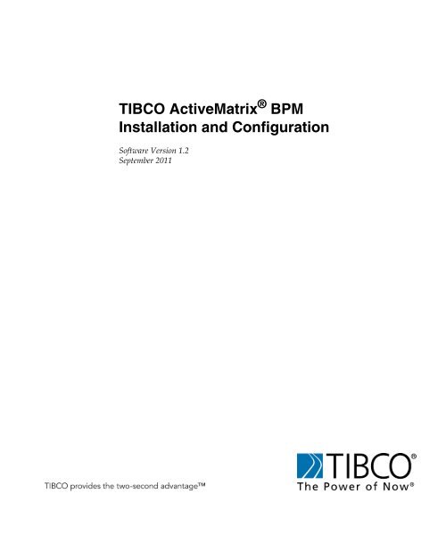 TIBCO ActiveMatrix BPM Installation and Configuration