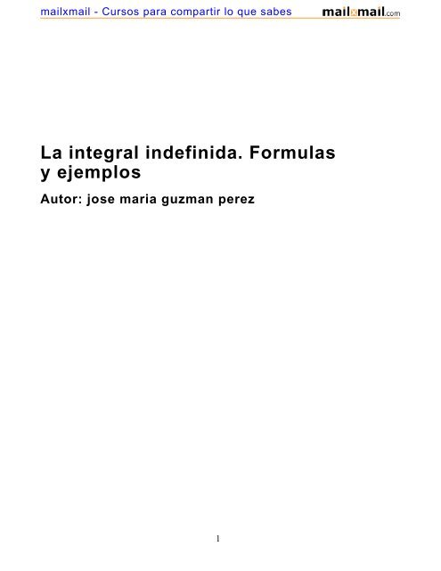 La integral indefinida. Formulas y ejemplos - MailxMail